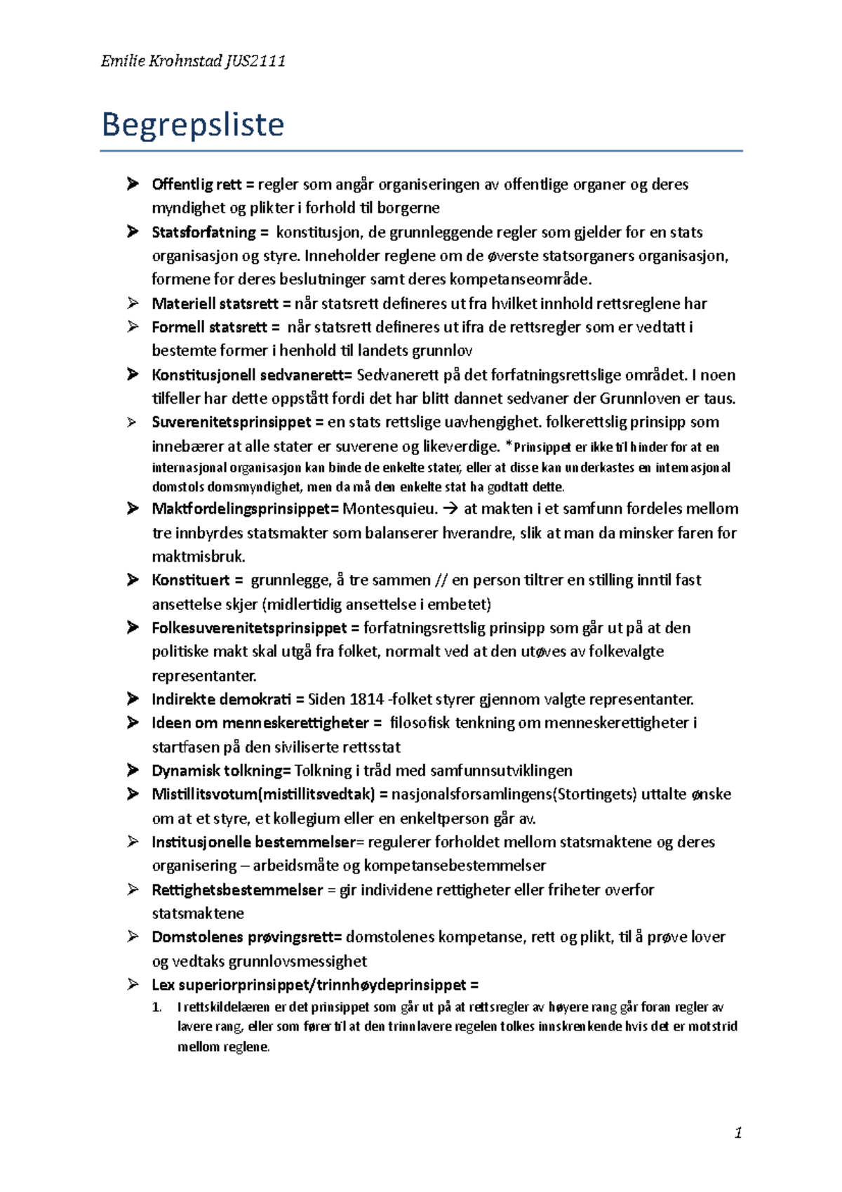 Statsrett Notater 1 - Begrepsliste Ofentlig ret = regler som angår organiseringen av ofentlige ...