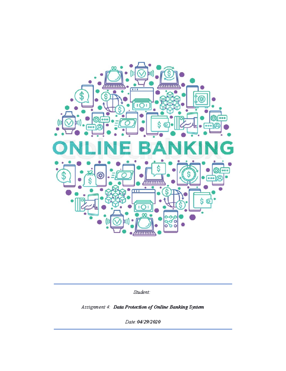Banking System privacy Essay - Student: Assignment 4: Data Protection ...