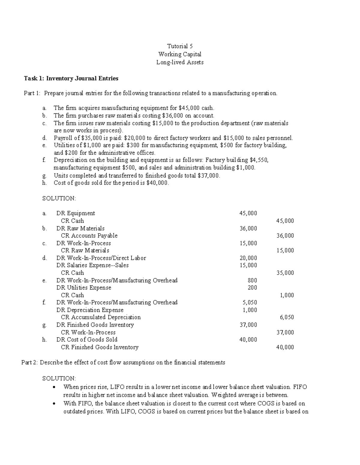 Tutorial 4 Questions+Answers ACC 300 - Tutorial 5 Working Capital Long ...