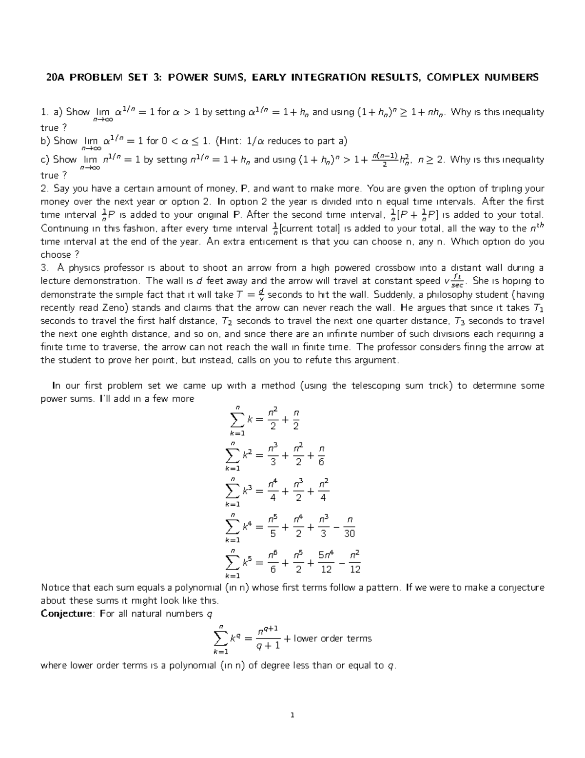 20A Problem Set 3: Power Sums, Early Integration Results, Complex ...