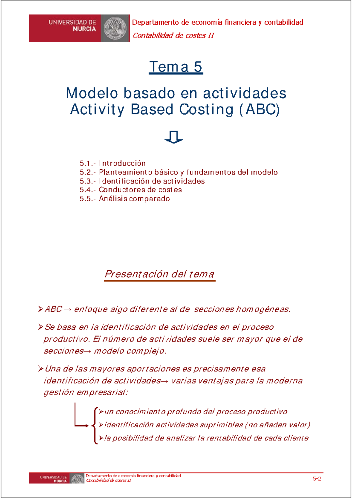 Tema5 ABC transparencias - Departamento de economía financiera y ...