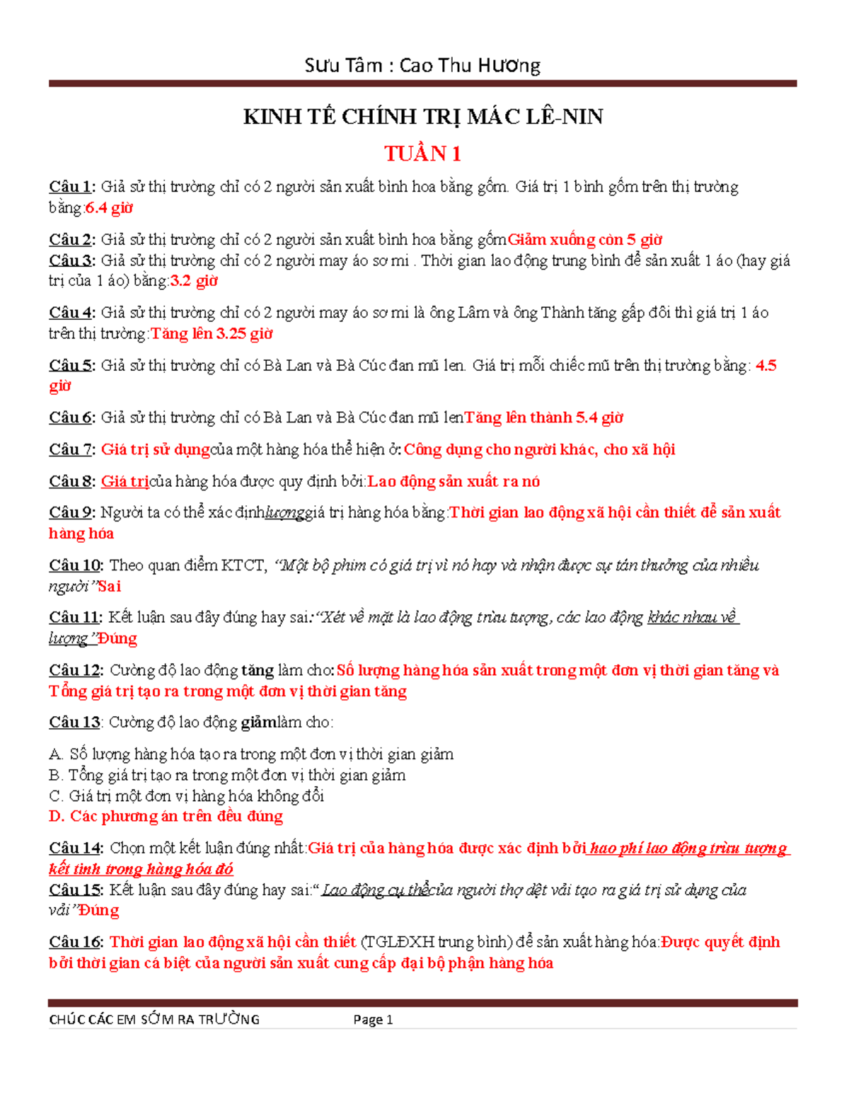 Kinh tế chính trị - ktct - KINH TẾ CHÍNH TRỊ MÁC LÊ-NIN TUẦN 1 Câu 1: Giả sử thị trường chỉ có 2 ...