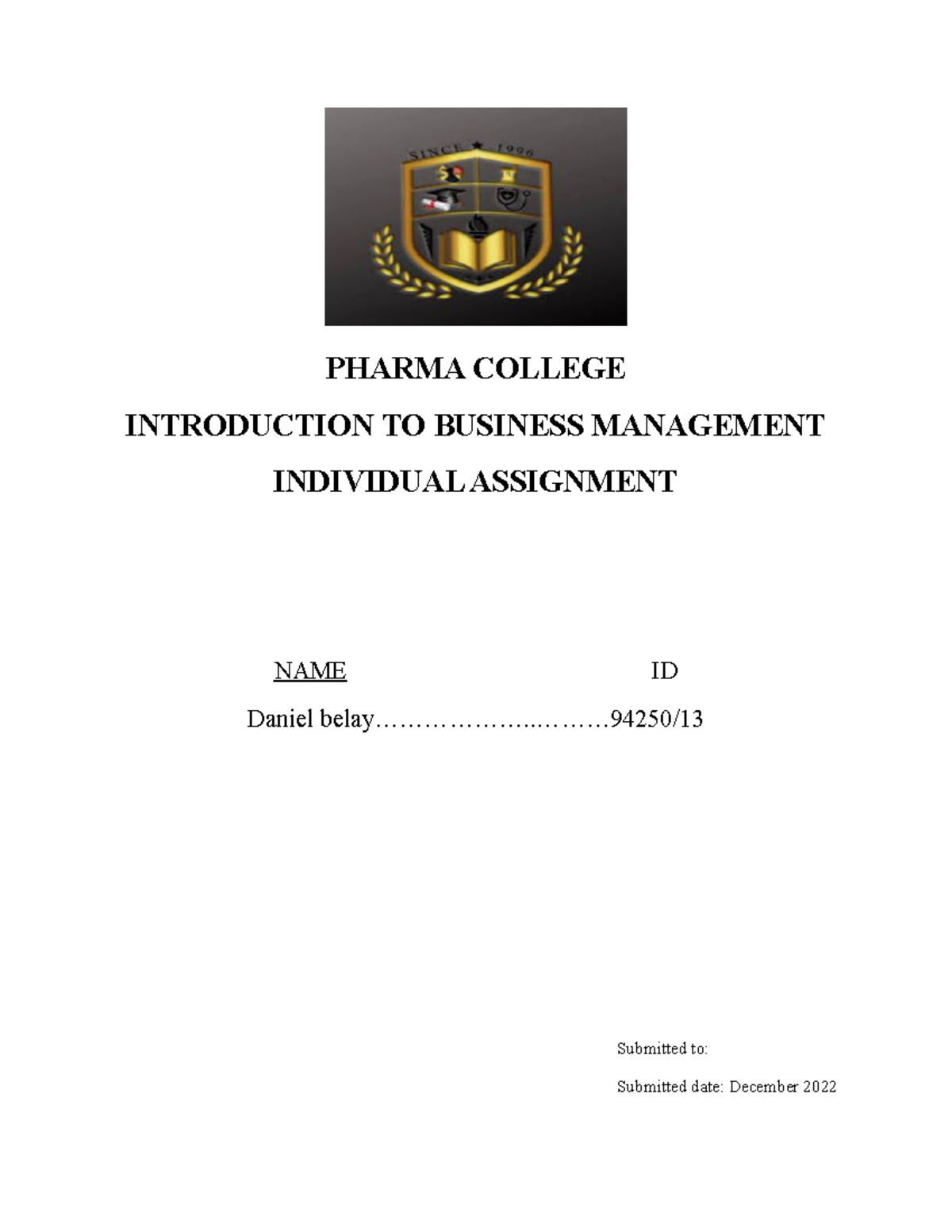 Pharma college-WPS Office - PHARMA COLLEGE INTRODUCTION TO BUSINESS ...