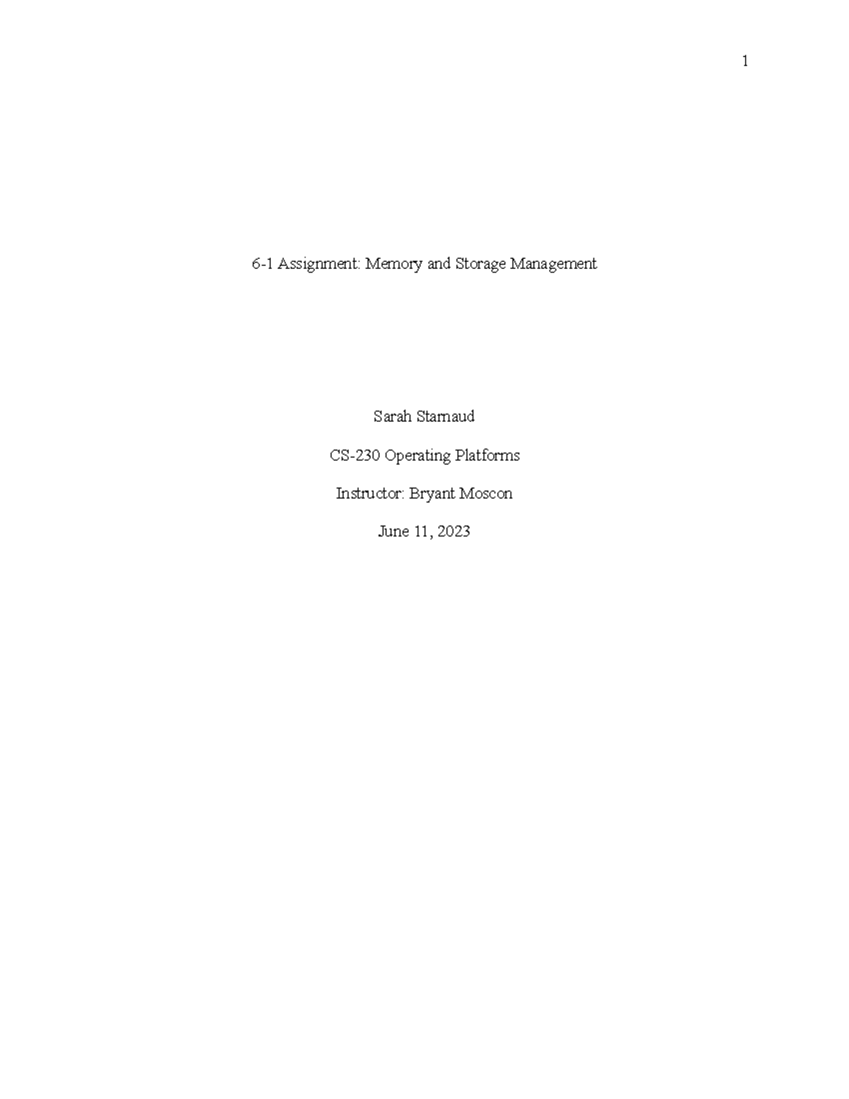 6-1 Memory and Storage Management - 6-1 Assignment: Memory and Storage Management Sarah Starnaud ...