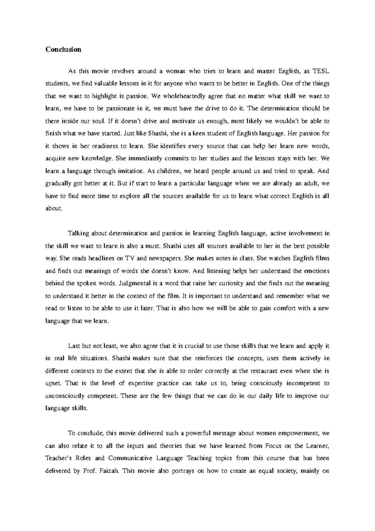 Conclusion English Vinglish - Conclusion As this movie revolves around ...