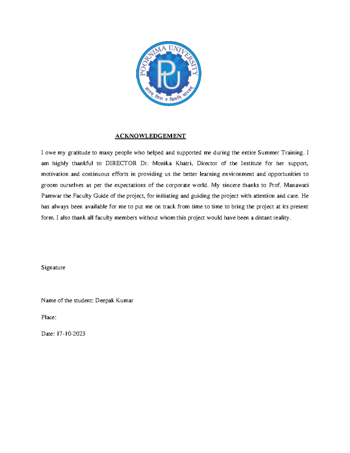 Project studies - ACKNOWLEDGEMENT I owe my gratitude to many people who ...