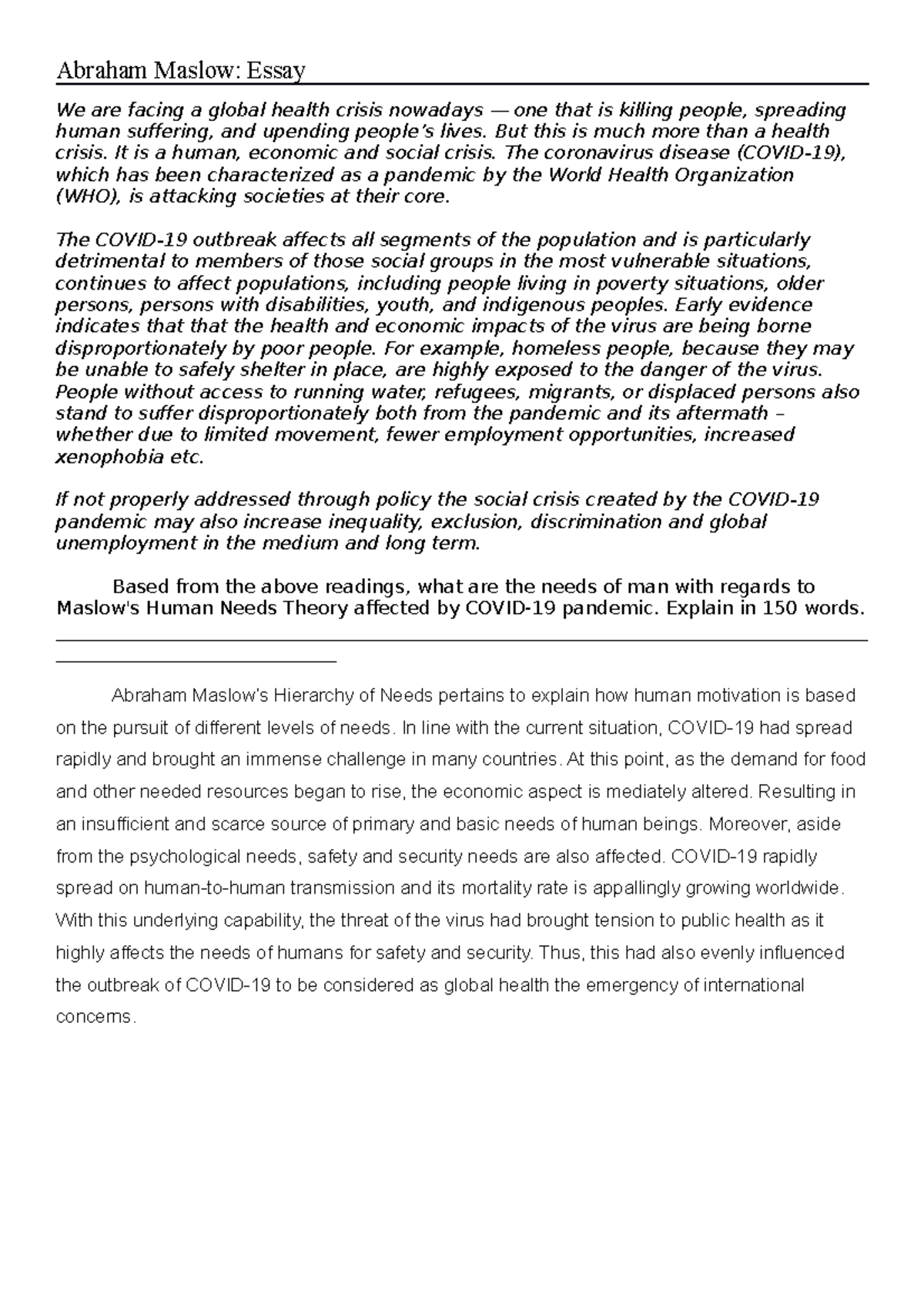 2D- Essay and Case Study - Abraham Maslow: Essay We are facing a global ...