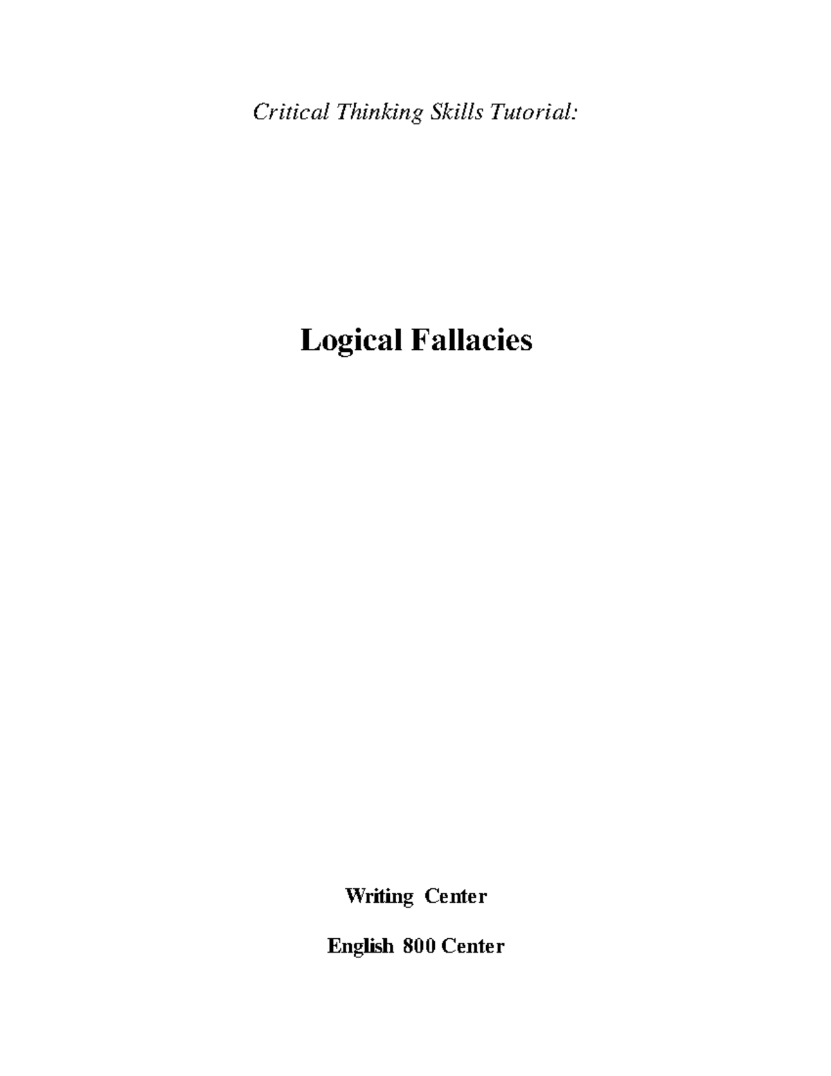 Logical Fallacies - Critical Thinking Skills Tutorial: Logical ...