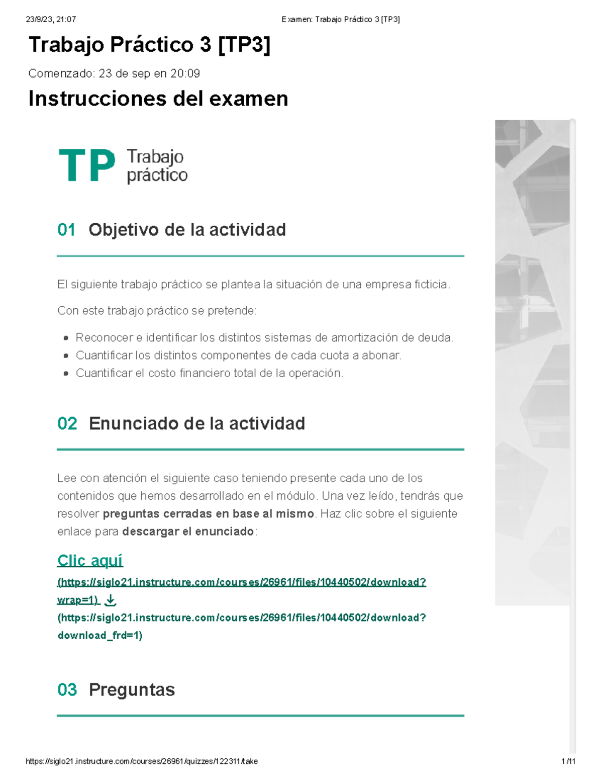 Examen Trabajo Práctico 3 [TP3] - Trabajo Práctico 3 [TP3] Comenzado: 23 de sep en 20 ...