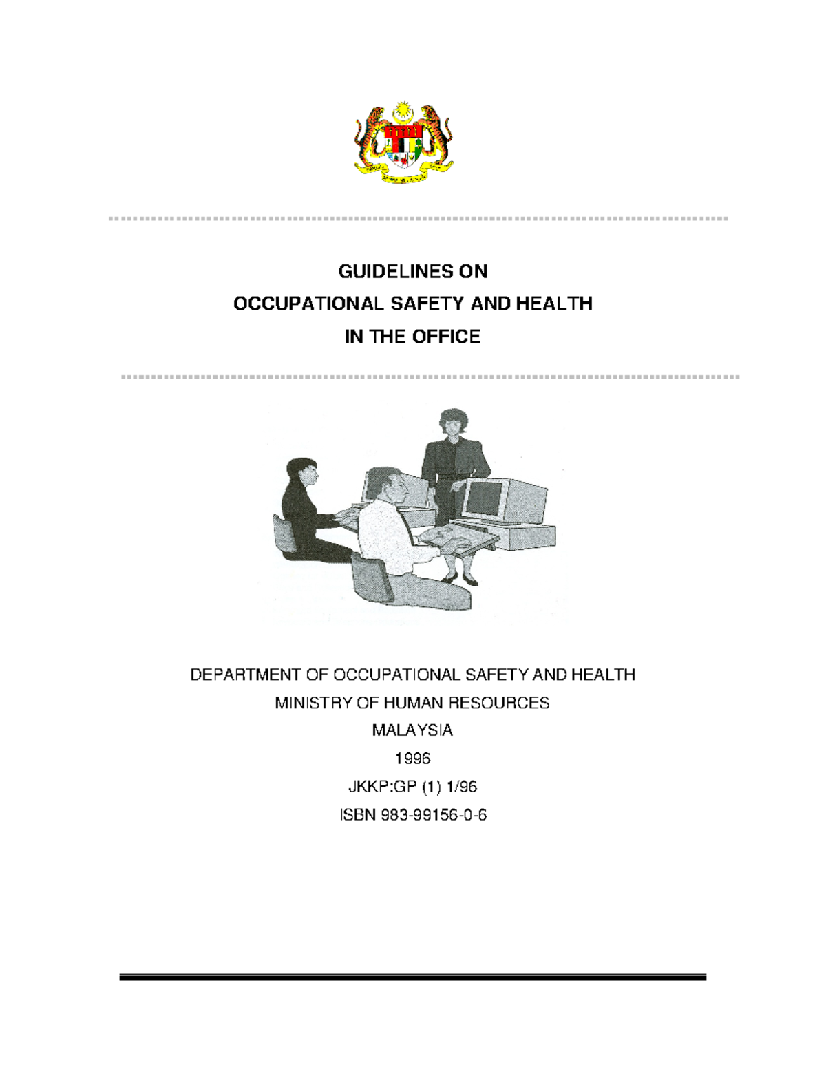 Guidelines OF OSH IN THE Office - GUIDELINES ON OCCUPATIONAL SAFETY AND ...