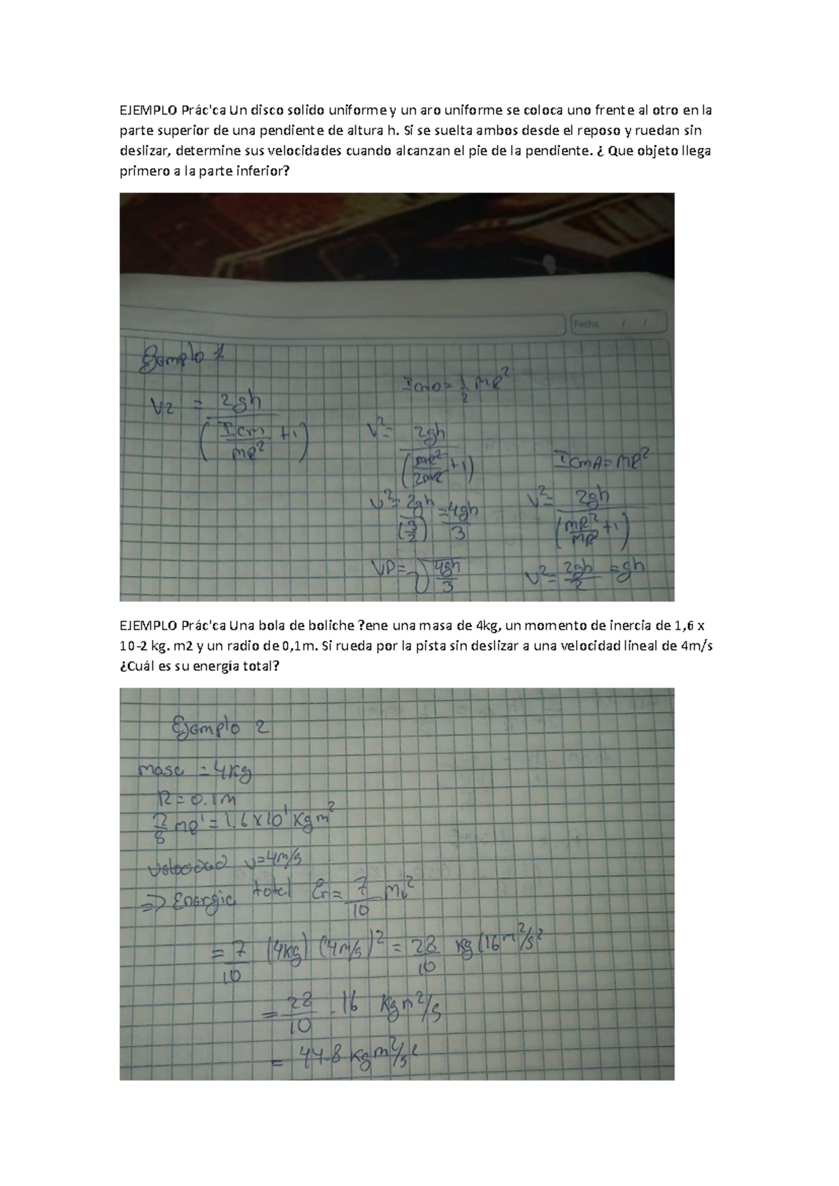 Taller - EJEMPLO Prác'ca Un disco solido uniforme y un aro uniforme se ...