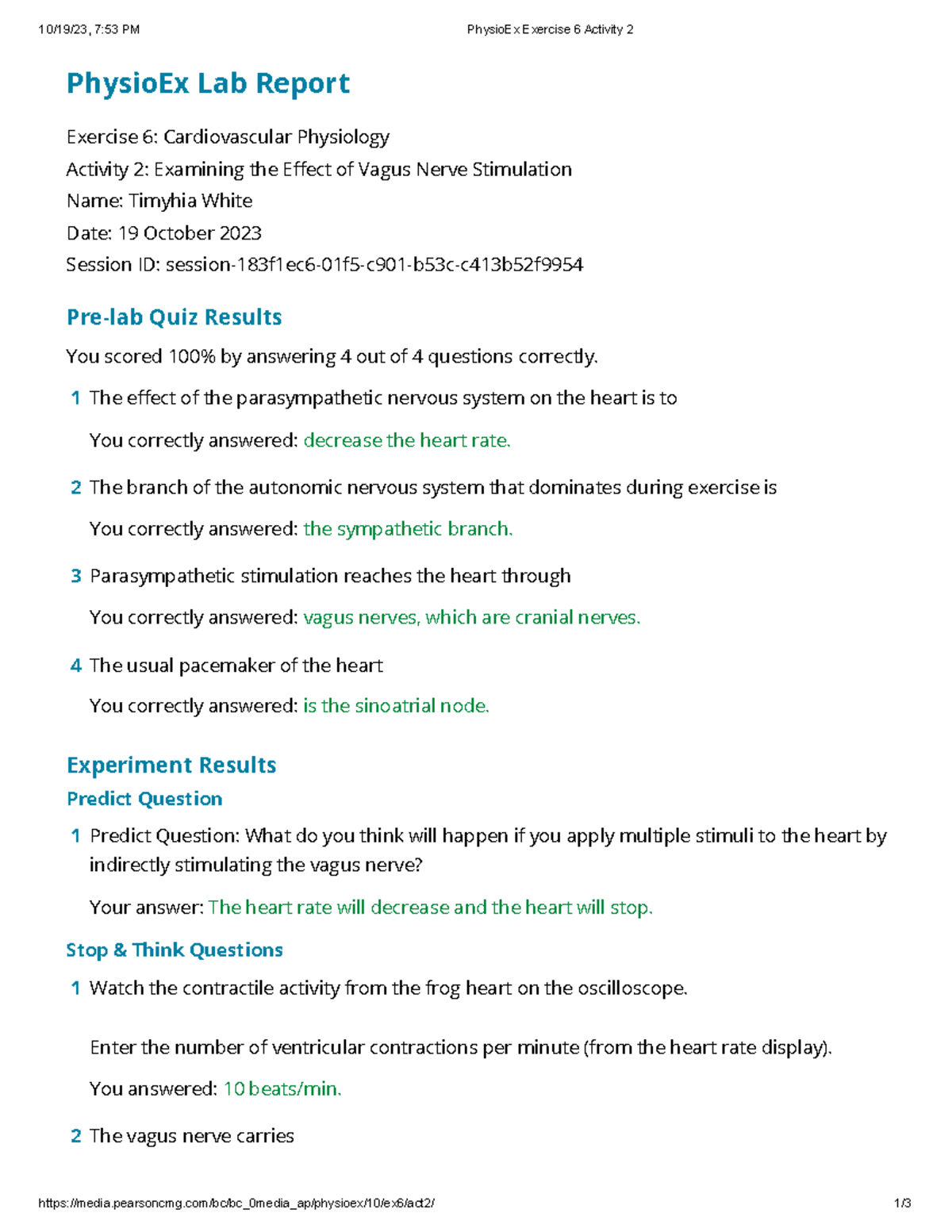 Activity 2 - A&B Lab - 10/19/23, 7:53 PM PhysioEx Exercise 6 Activity 2 - Studocu