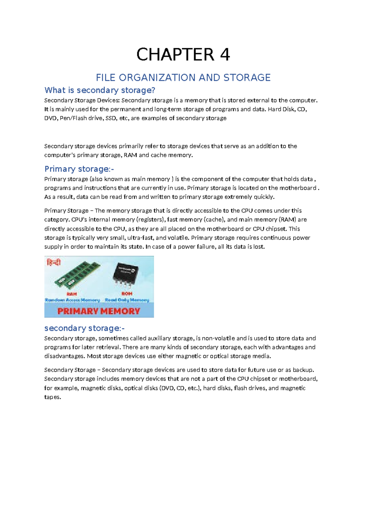 File Organization and Storage - CHAPTER 4 FILE ORGANIZATION AND STORAGE What is secondary ...