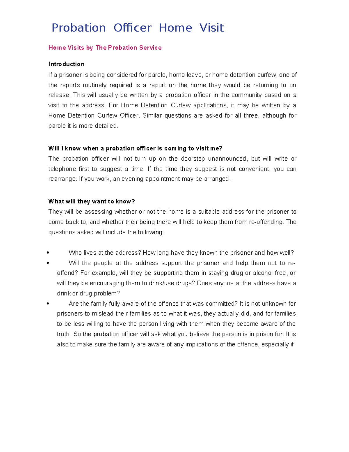 Probation Officer Home Visit - This will usually be written by a ...