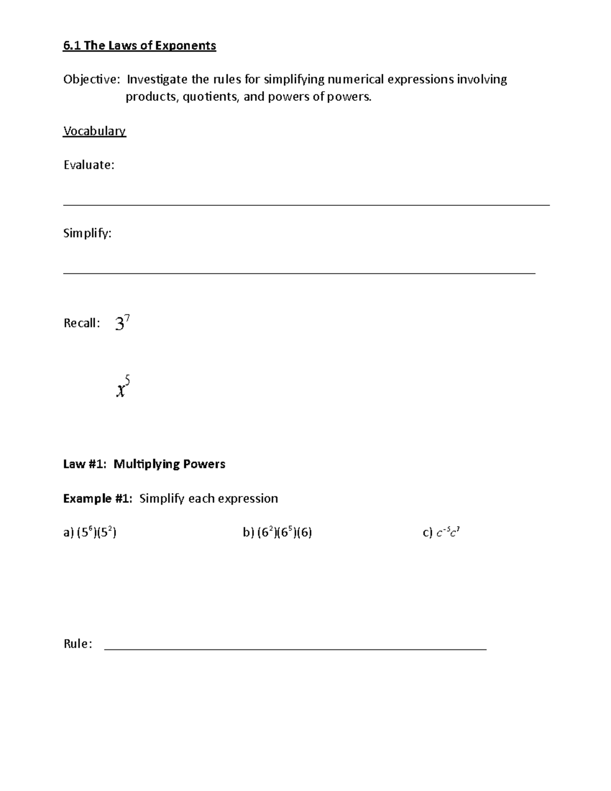 laws_of_exponents - 6 The Laws of Exponents Objective: Investigate the ...