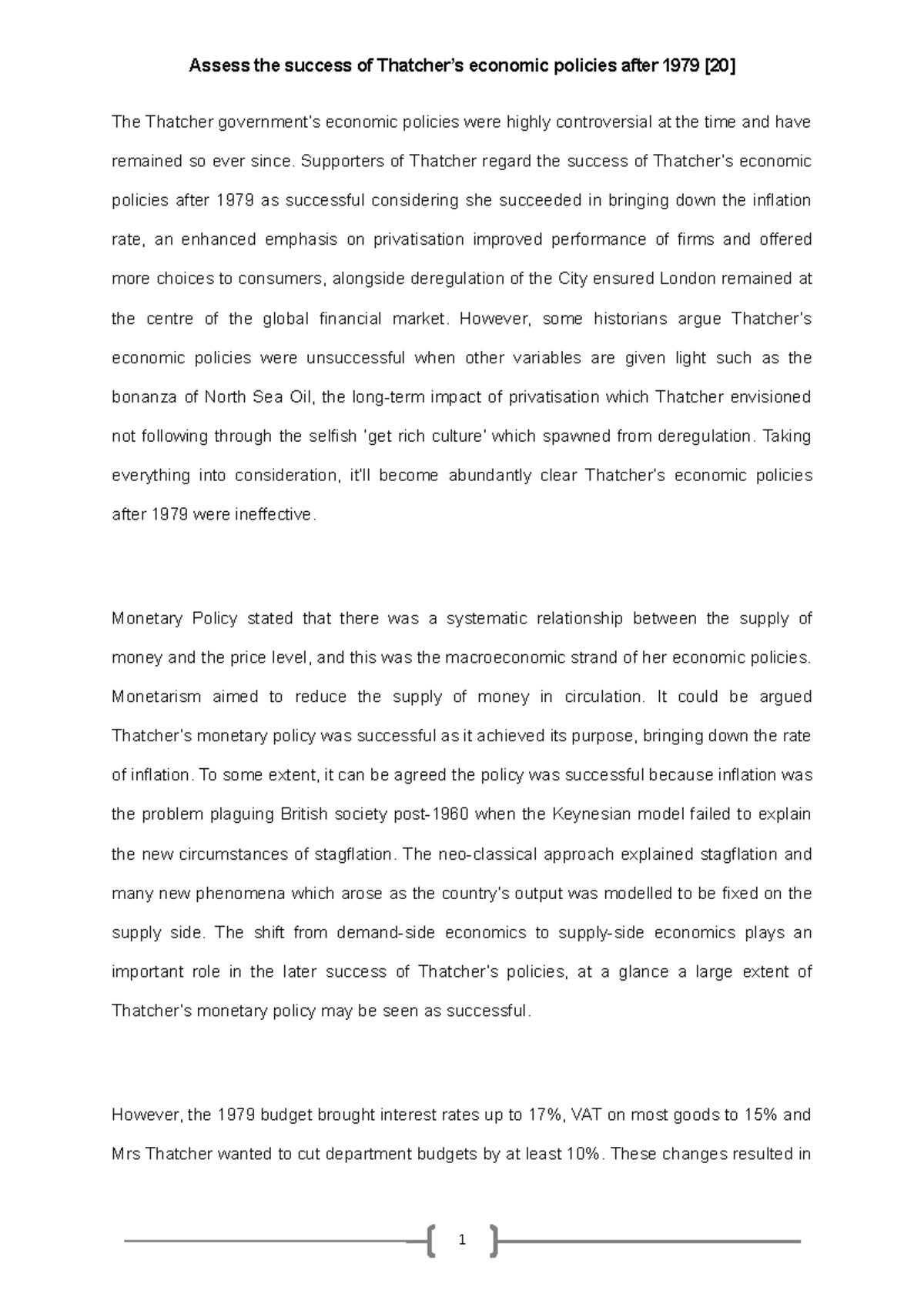 Assess the success of Thatcher’s economic policies after 1979 [20 ...