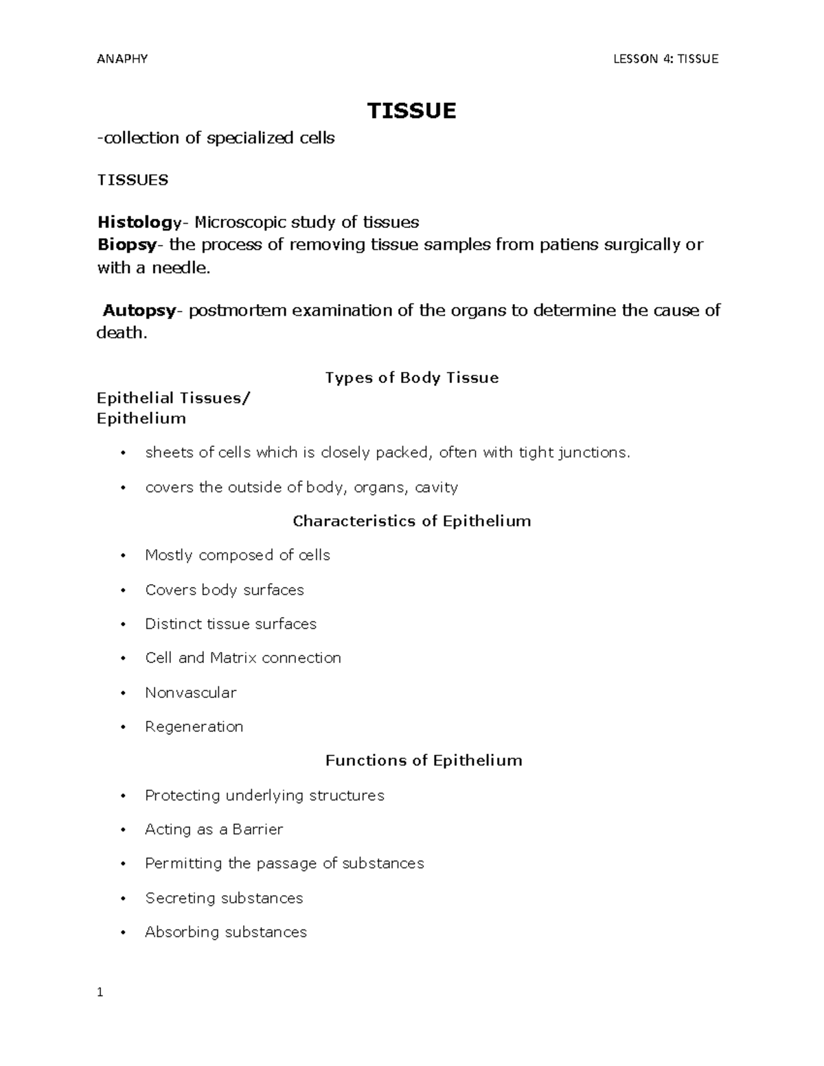 Anaphy WEEK 3 Notes ( Tissue) - TISSUE -collection of specialized cells ...