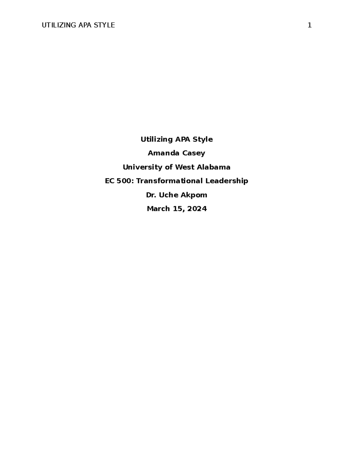 Module 1 APA Paper - Utilizing APA Style Amanda Casey University of ...