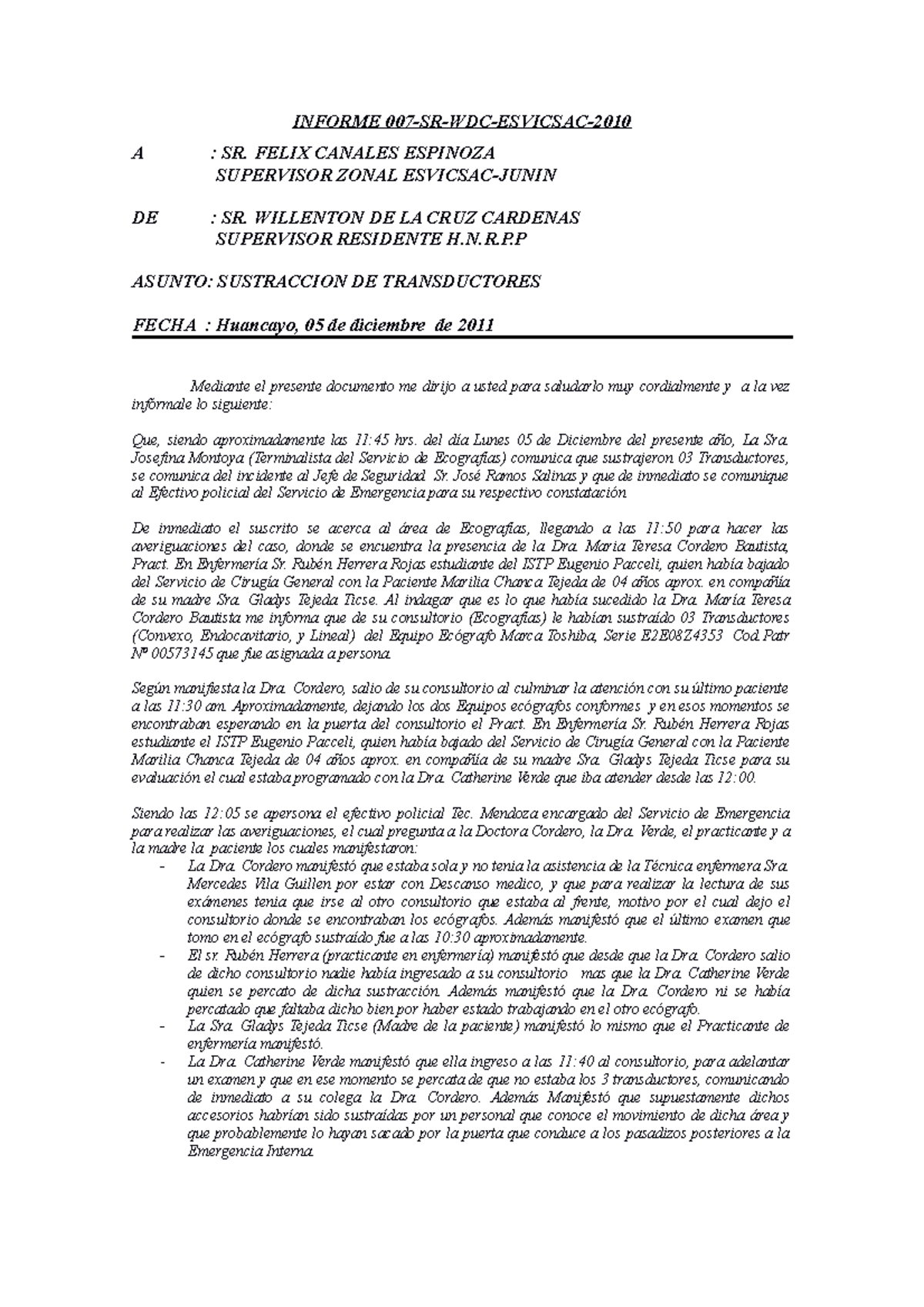 informe...... robo - INFORME 007-SR-WDC-ESVICSAC- A : SR. FELIX CANALES ...