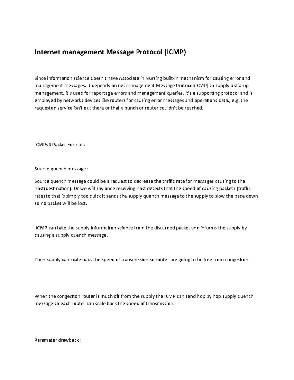 Internet management Message Protocol (ICMP) - It depends on net ...