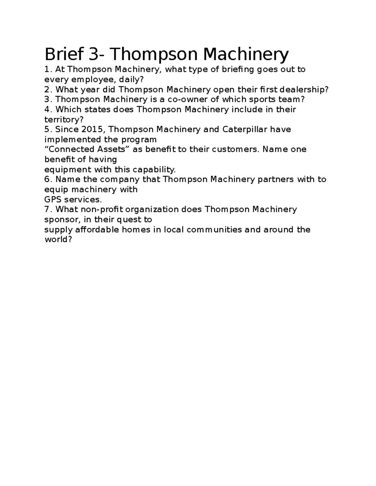 Brief 3 - Thompson Machinery - At Thompson Machinery, what type of ...