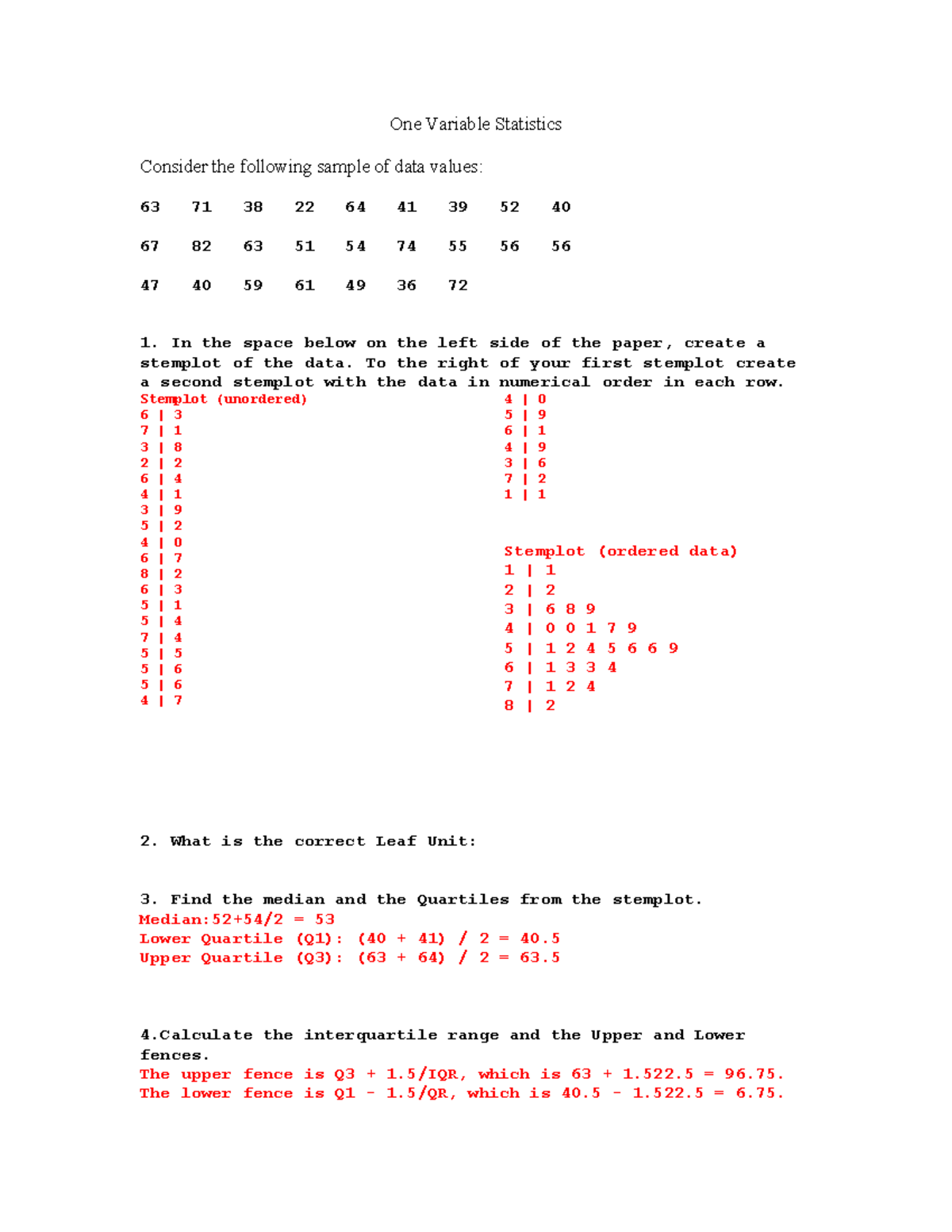 1 One Variable Statistics - In the space below on the left side of the paper, create a stemplot ...