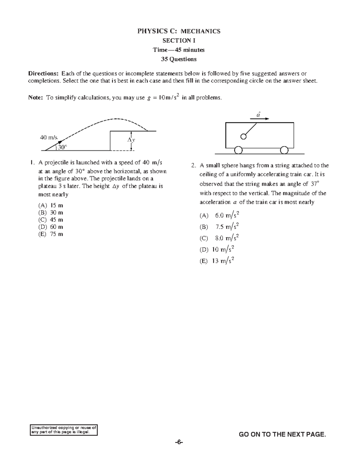 AP Mechanics 2016 - Unauthorized copying or reuse of any part of this page is illegal. GO ON TO ...