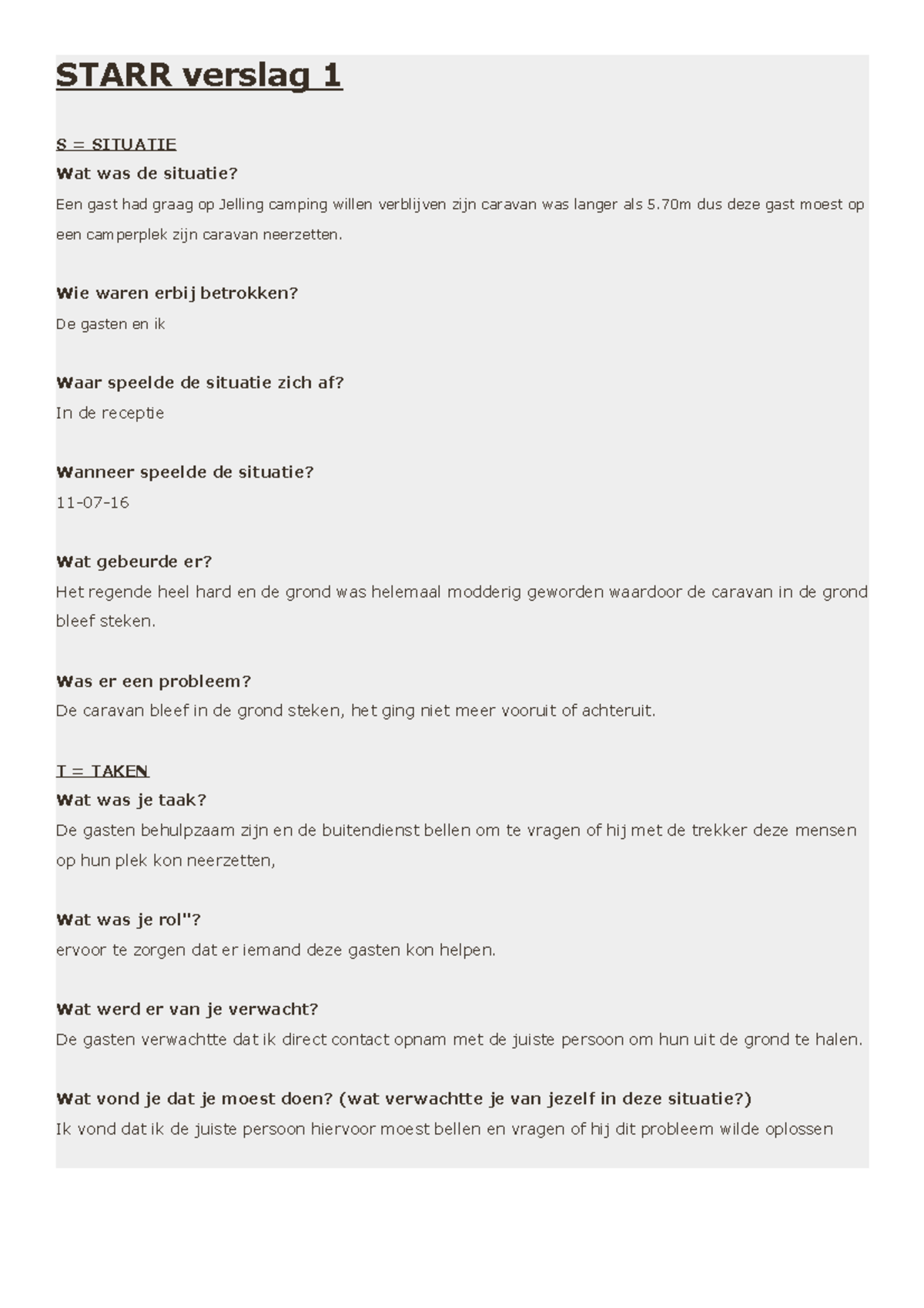 Starr verslag 1 - Toerisme - STARR verslag 1 S SITUATIE Wat was de ...
