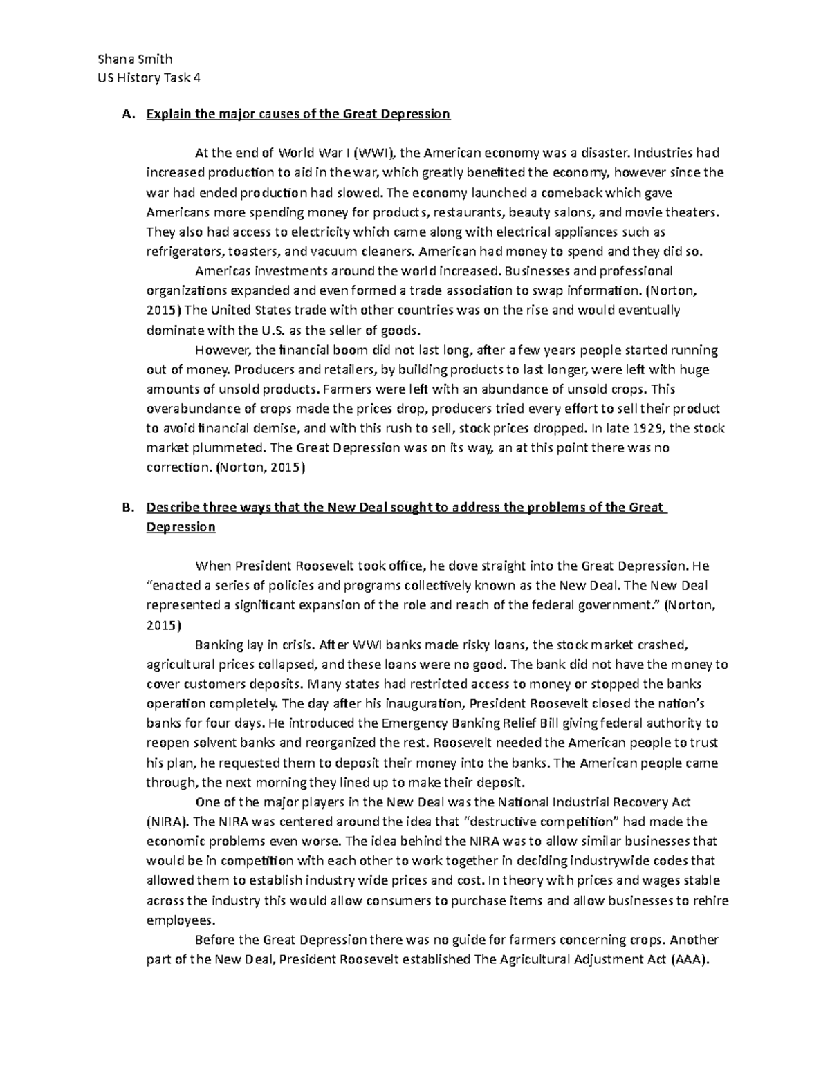 US History Task 4 submission 1 - US History Task 4 A. Explain the major ...