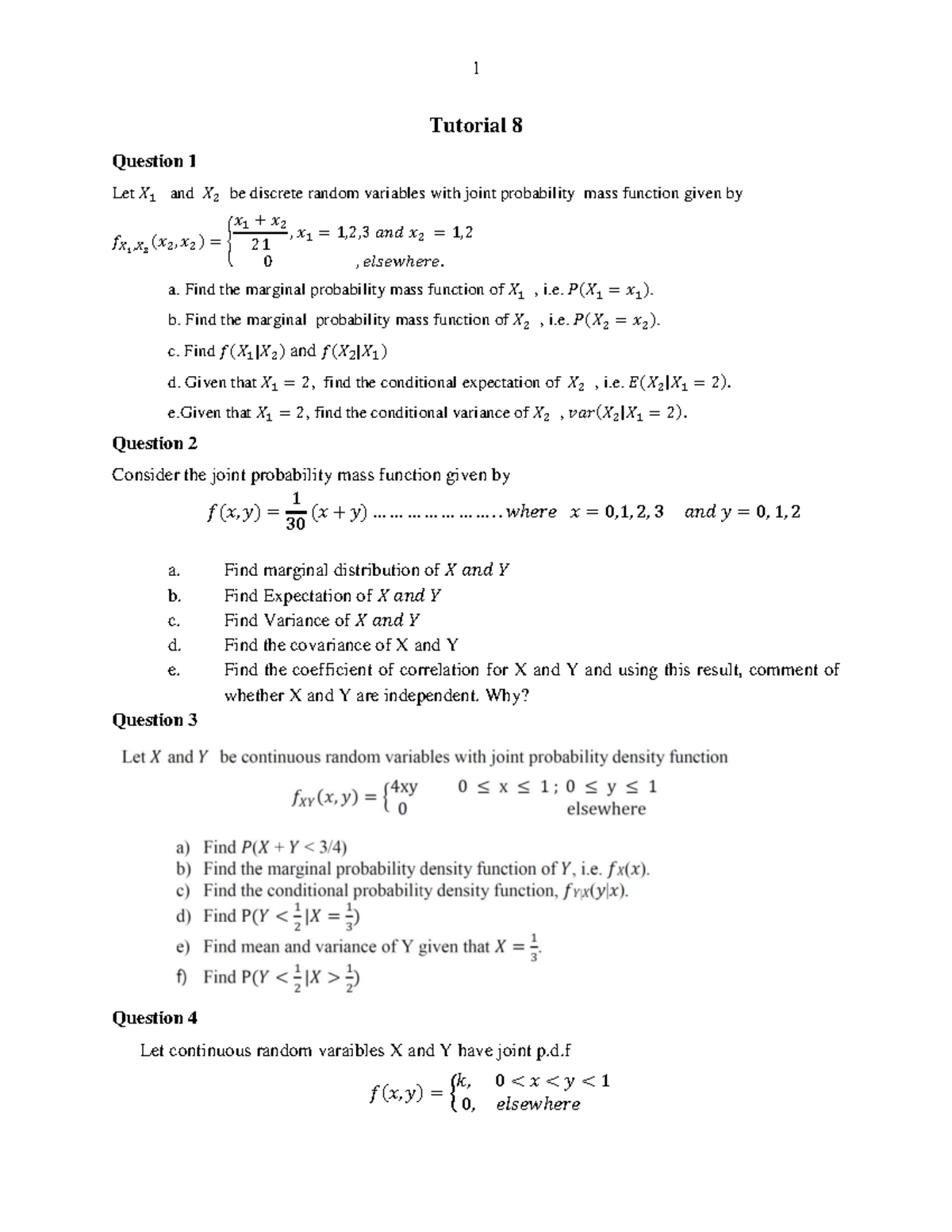 Tutorial 8 - tut questions - 1 Tutorial 8 Question 1 Let 𝑋 1 and 𝑋 2 be discrete random ...