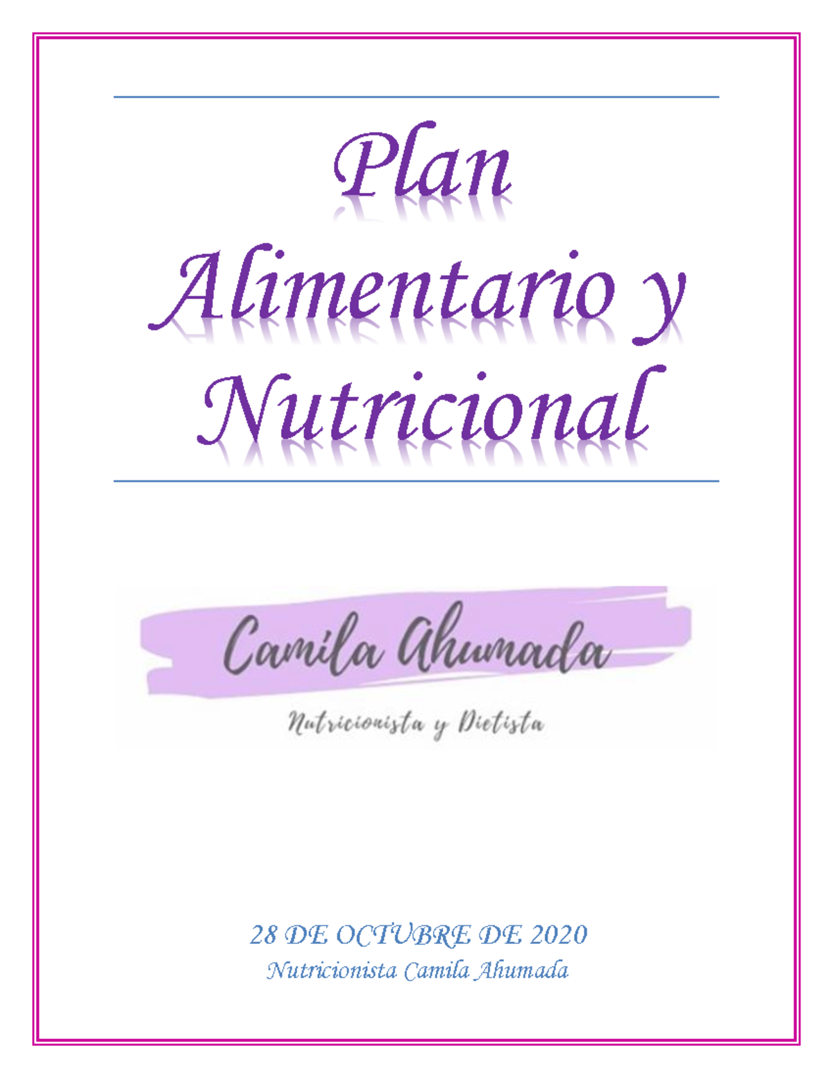 Plan alimentario daniela - Plan Alimentario y Nutricional 28 DE OCTUBRE ...