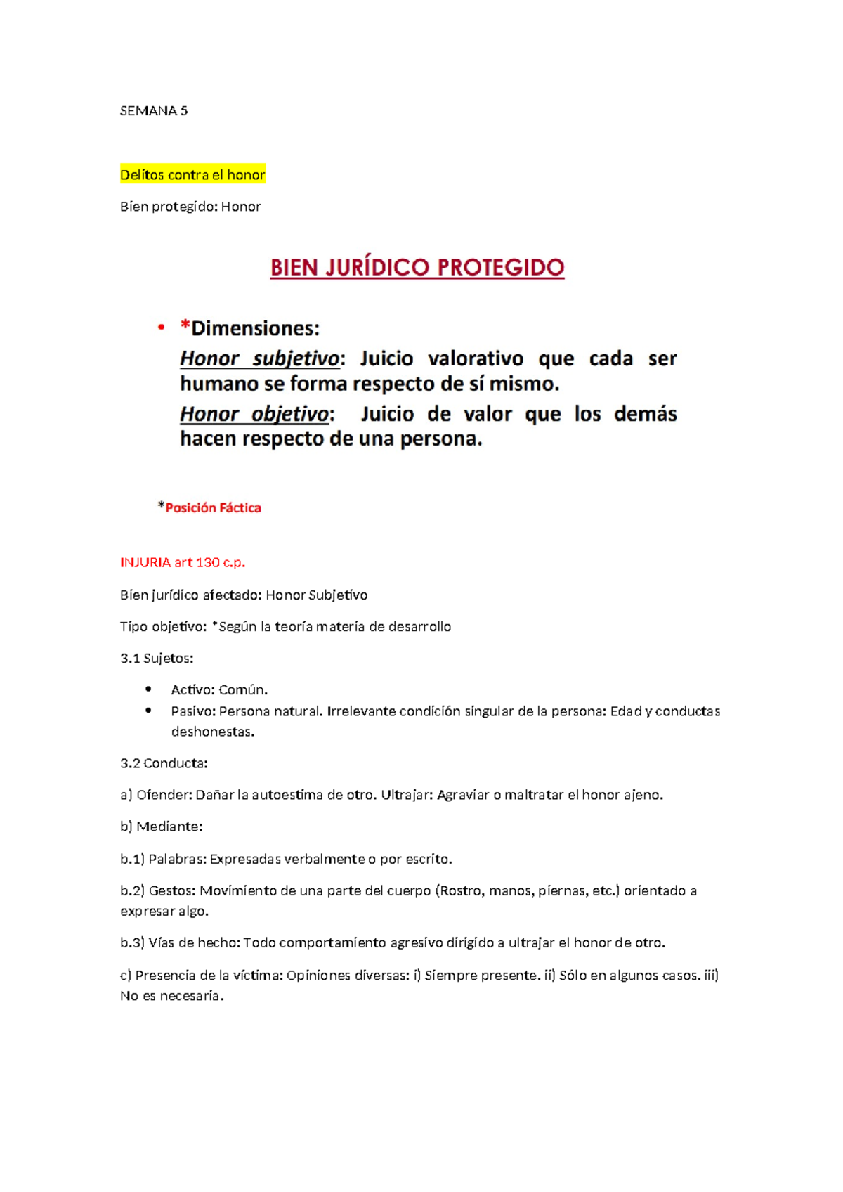 Apuntes pc2 penal especial - SEMANA 5 Delitos contra el honor Bien ...