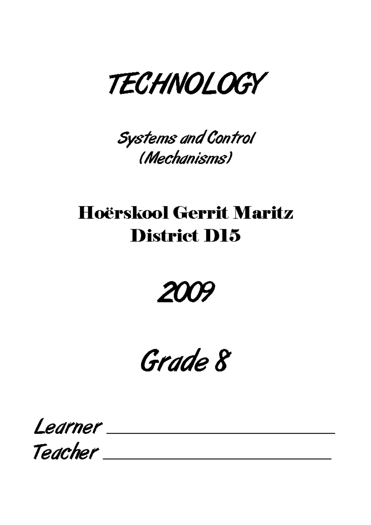 Gr 8 mechanims workbook 2009 - TECHNOLOGY Systems and Control ...