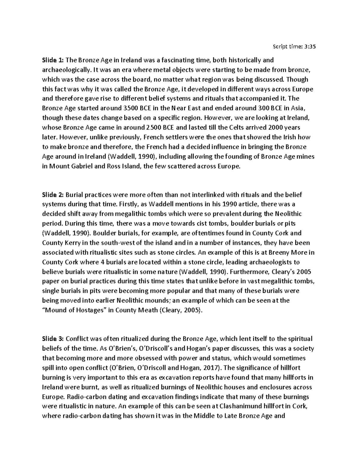 Seminar 2 Script - The written work submitted for 1 of 3 presentations - Script time: 3: Slide 1 ...