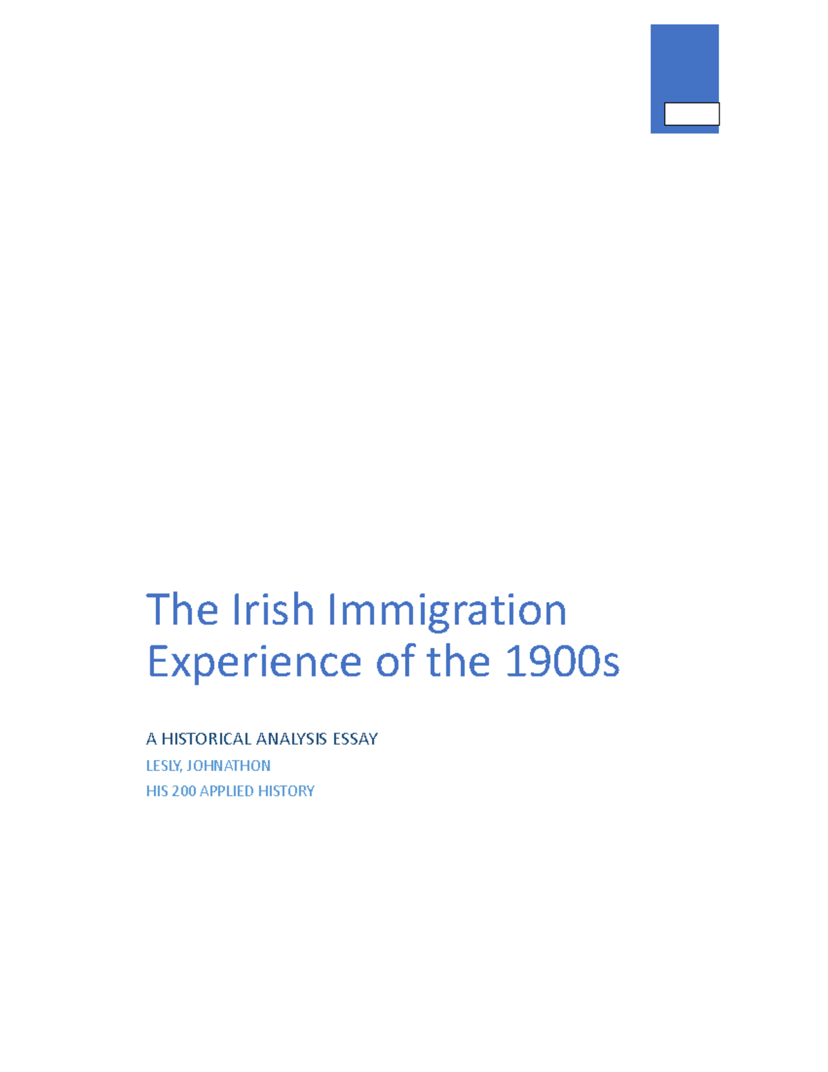 Essay progress check 2 - The Irish Immigration Experience of the 1900s ...