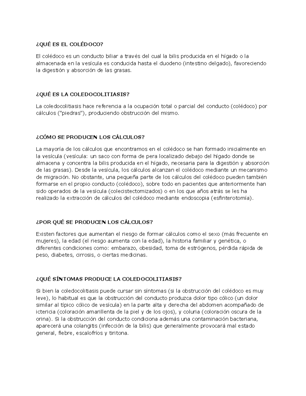 Coledocolitiasis - Caso clínico - ¿QUÉ ES EL COLÉDOCO? El colédoco es ...