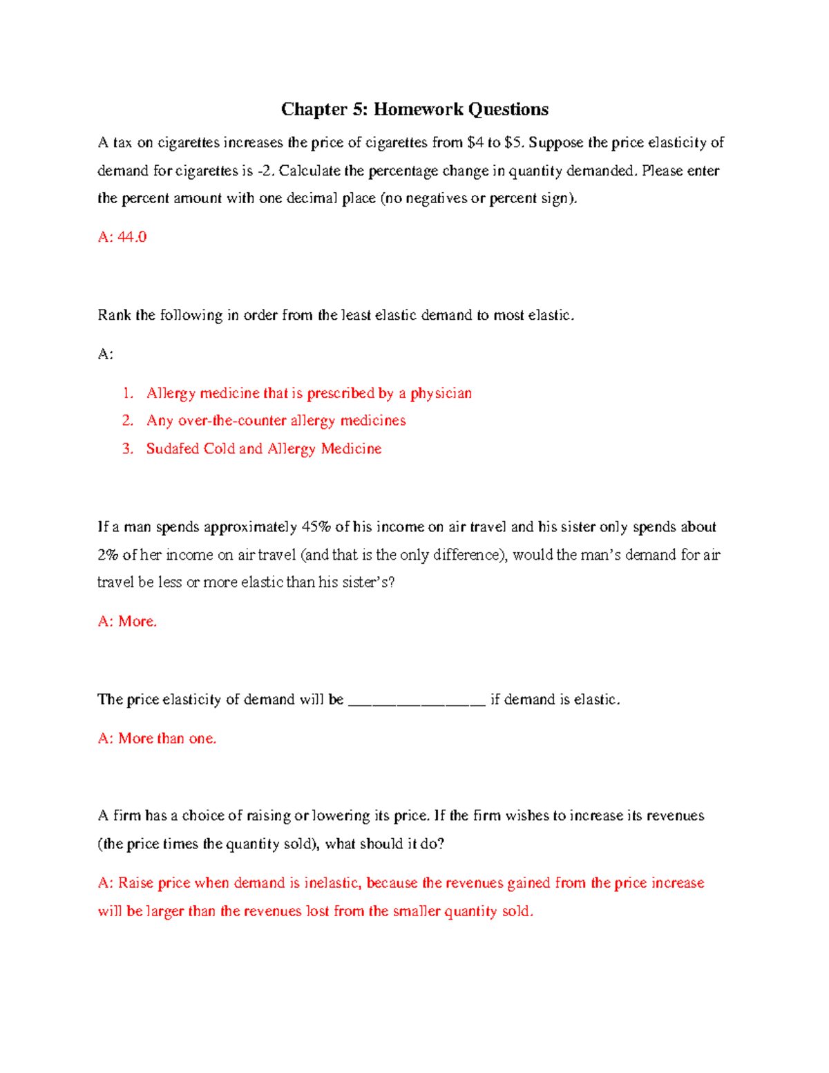 Econ Chapter 5 Questions - Chapter 5: Homework Questions A tax on ...