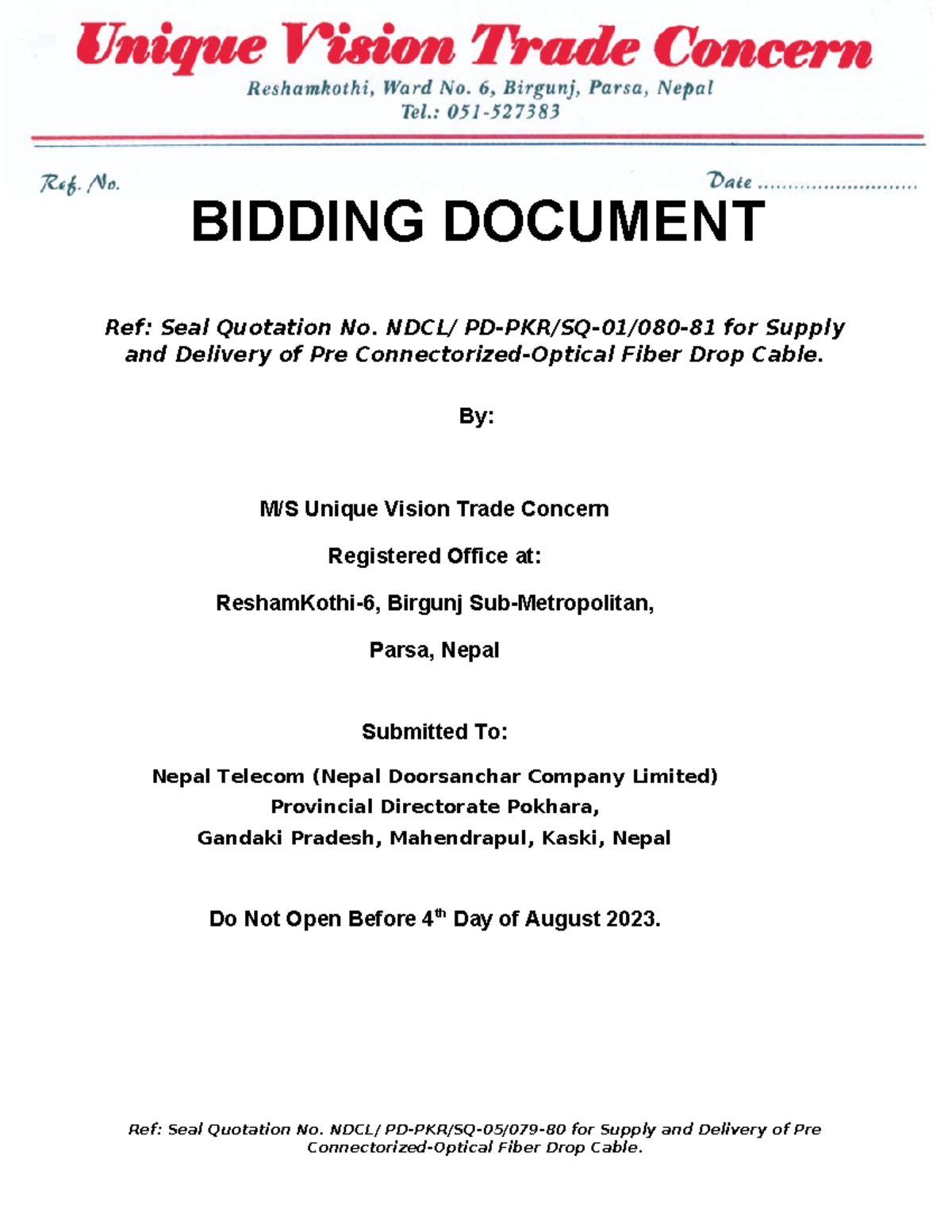 0. Envelope - BIDDING DOCUMENT Ref: Seal Quotation No. NDCL/ PD-PKR/SQ ...