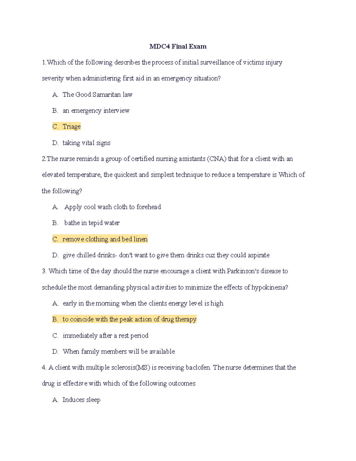 MDC4-Final-Exam - Test material - MDC4 Final Exam 1 of the following ...