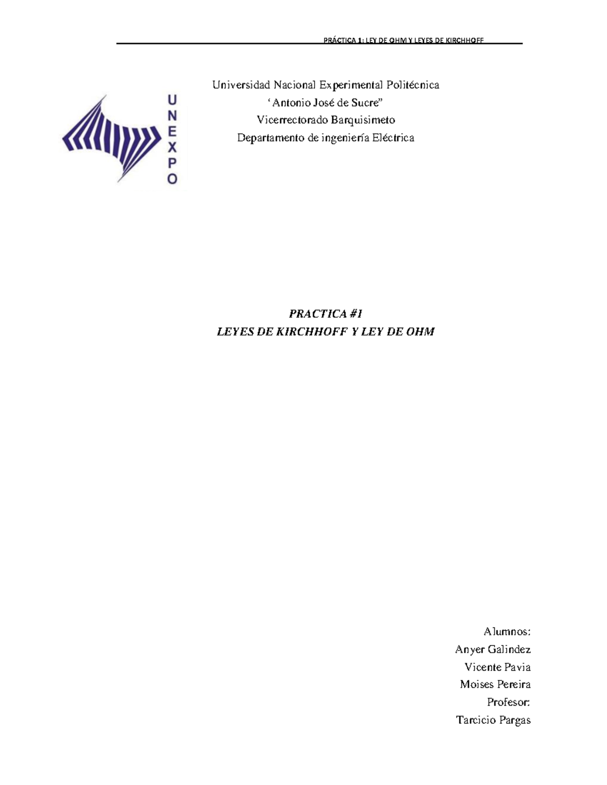 Informe practica 1 ley de ohmn - PRÁCTICA 1: LEY DE OHM Y LEYES DE ...