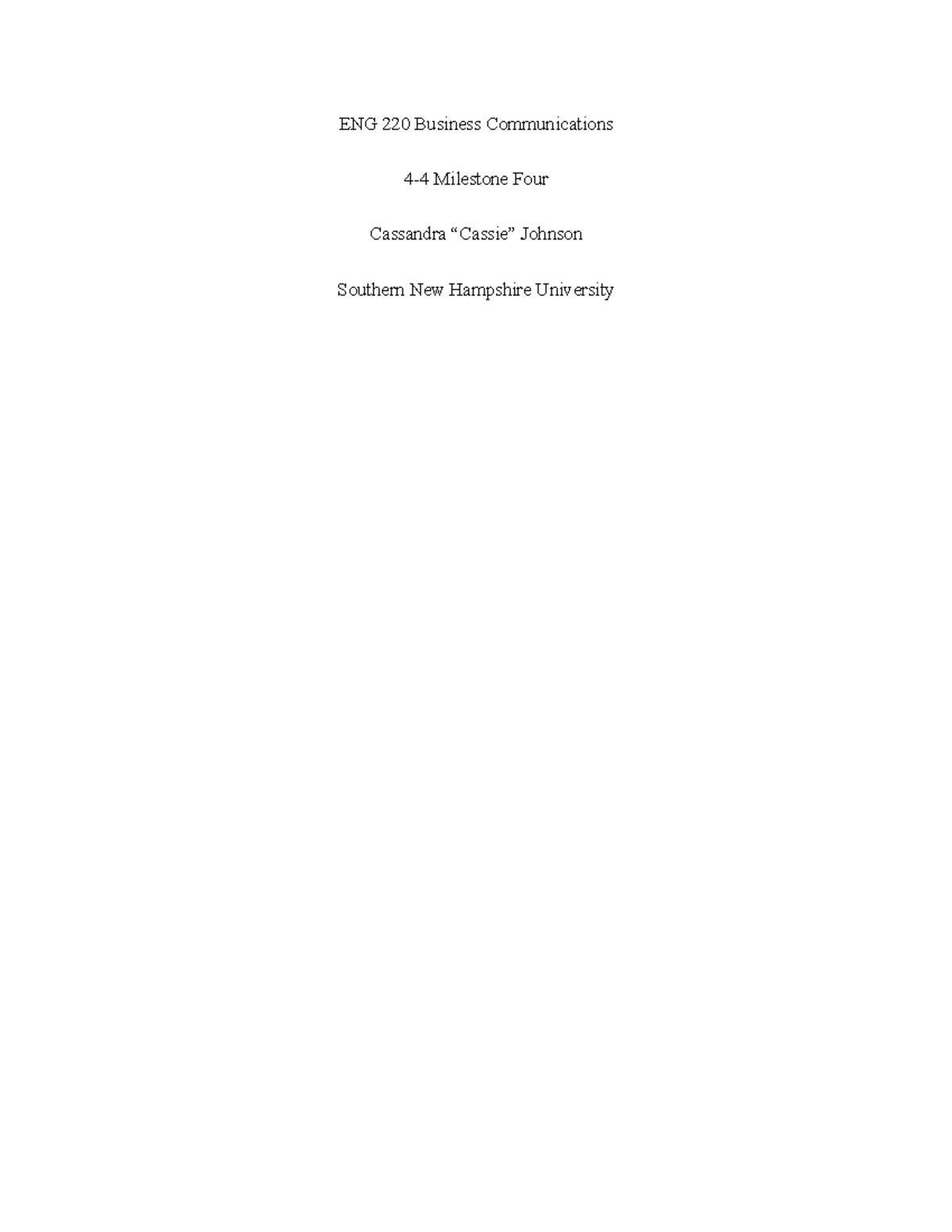 4-2 Milestone assignment for module 4 - ENG 220 Business Communications ...