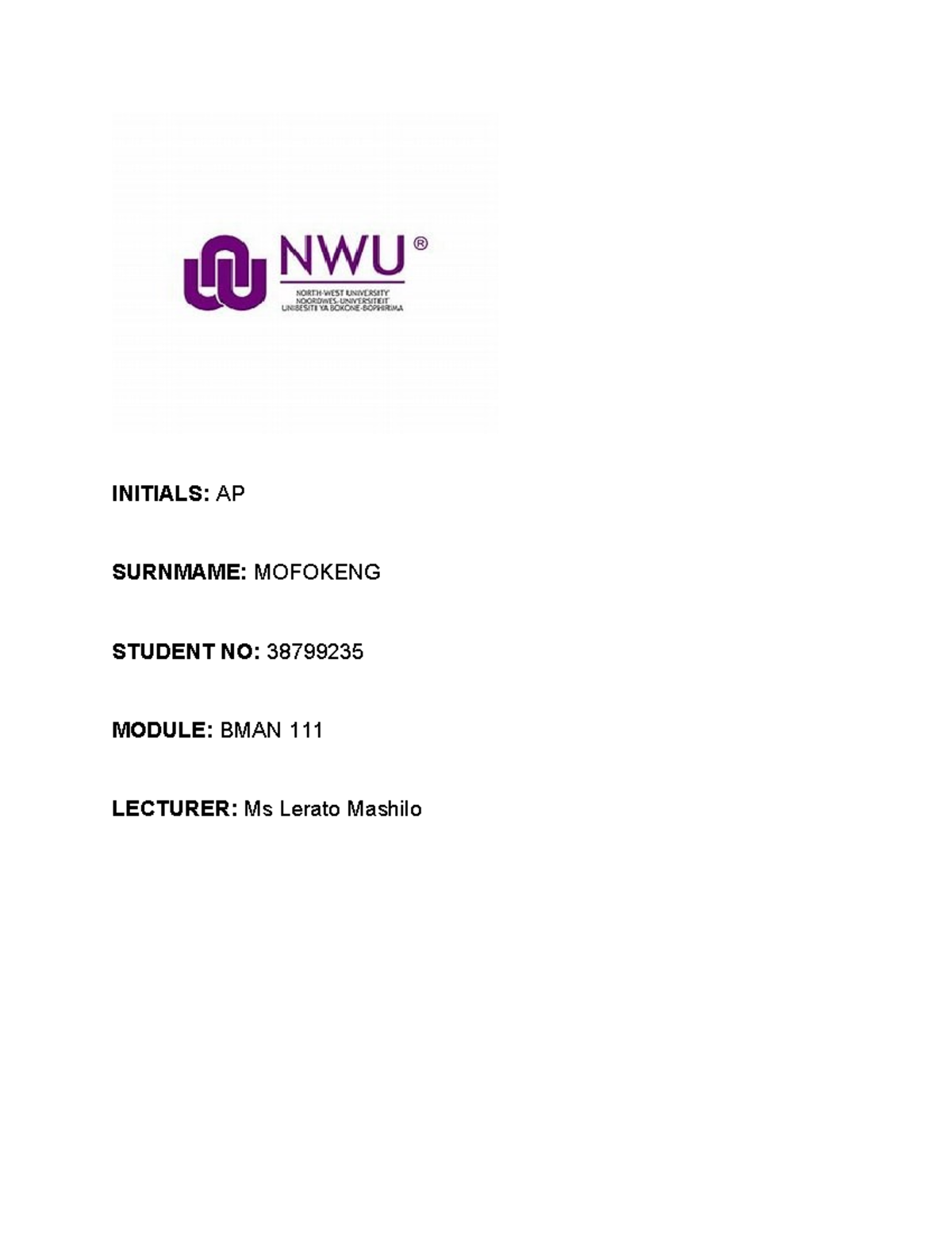 BMAN Assignment - INITIALS: AP SURNMAME: MOFOKENG STUDENT NO: 38799235 ...