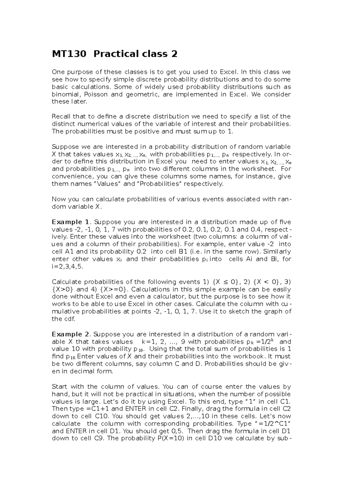 MT1300 Workshop 2 - MT130 Practical class 2 One purpose of these classes is to get you used to ...