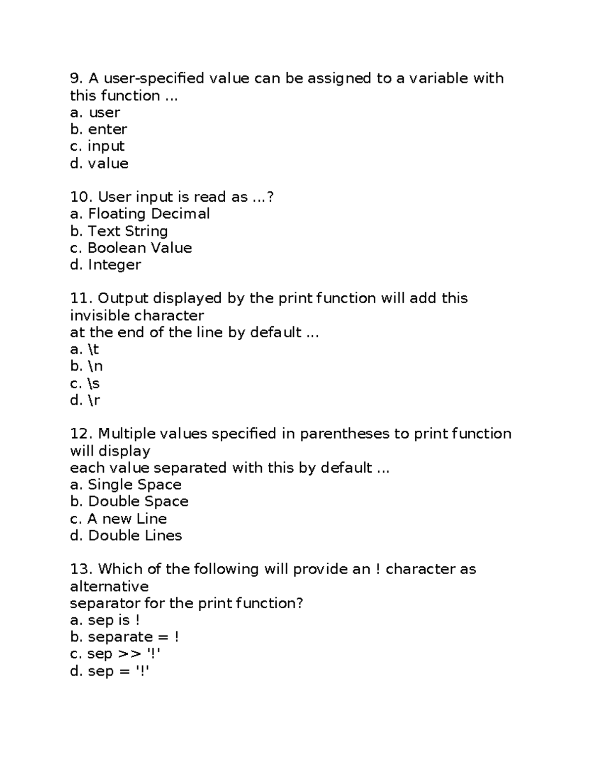 Python MCQ2 - A user-specified value can be assigned to a variable with this function ... a ...