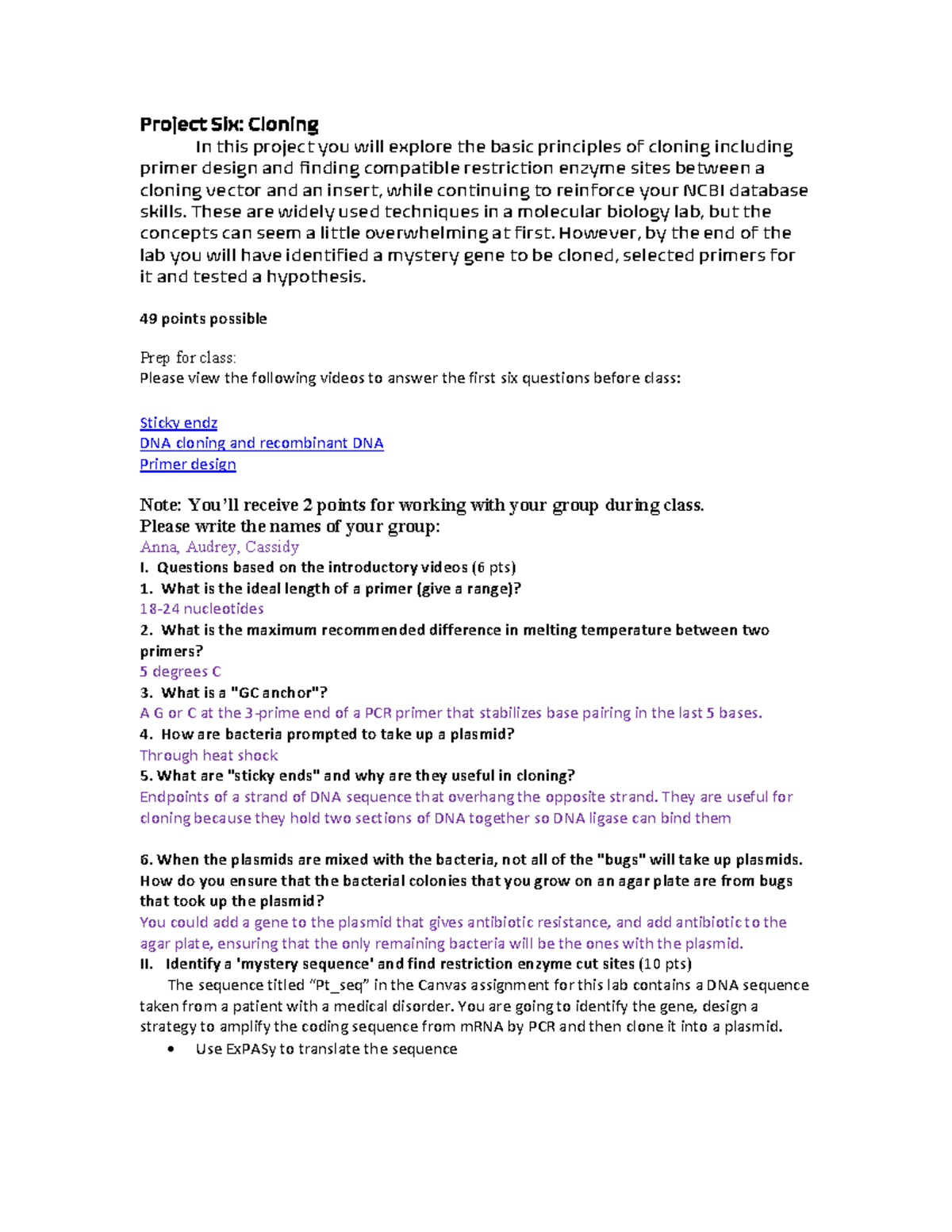 Project 6 Genetics and Molecular Biology - Project Six: Cloning In this ...