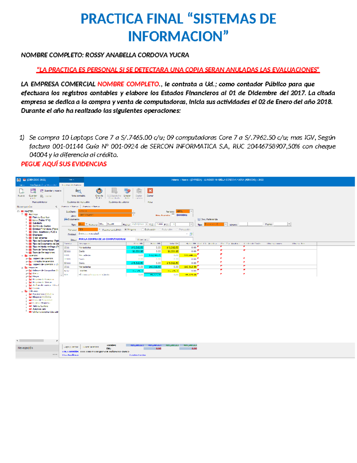 Practica 2 Rossy Cordova - PRACTICA FINAL “SISTEMAS DE INFORMACION” NOMBRE COMPLETO: ROSSY ...