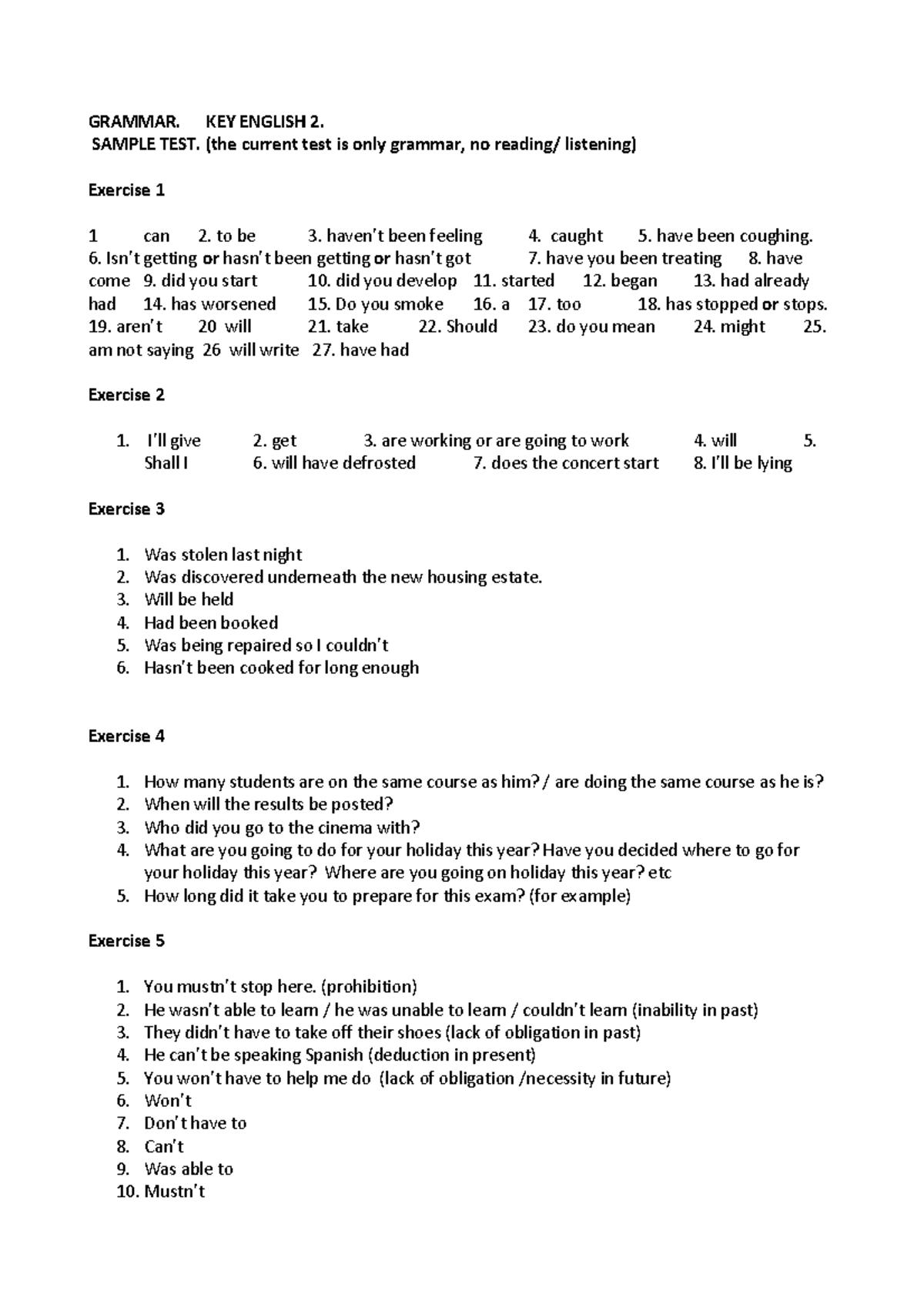 KEY English 2 Grammar EXAM - GRAMMAR. KEY ENGLISH 2. SAMPLE TEST. (the ...