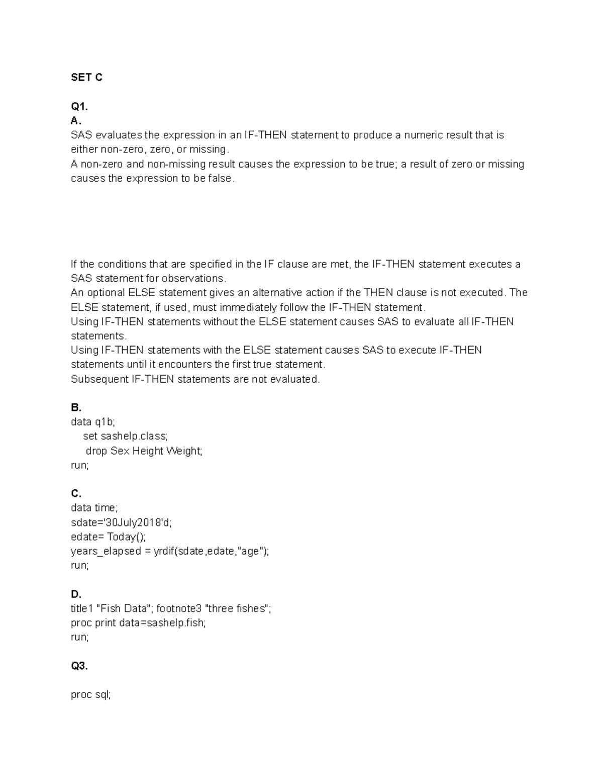 POA Assignment NMIMS - SET C Q1. A. SAS evaluates the expression in an ...