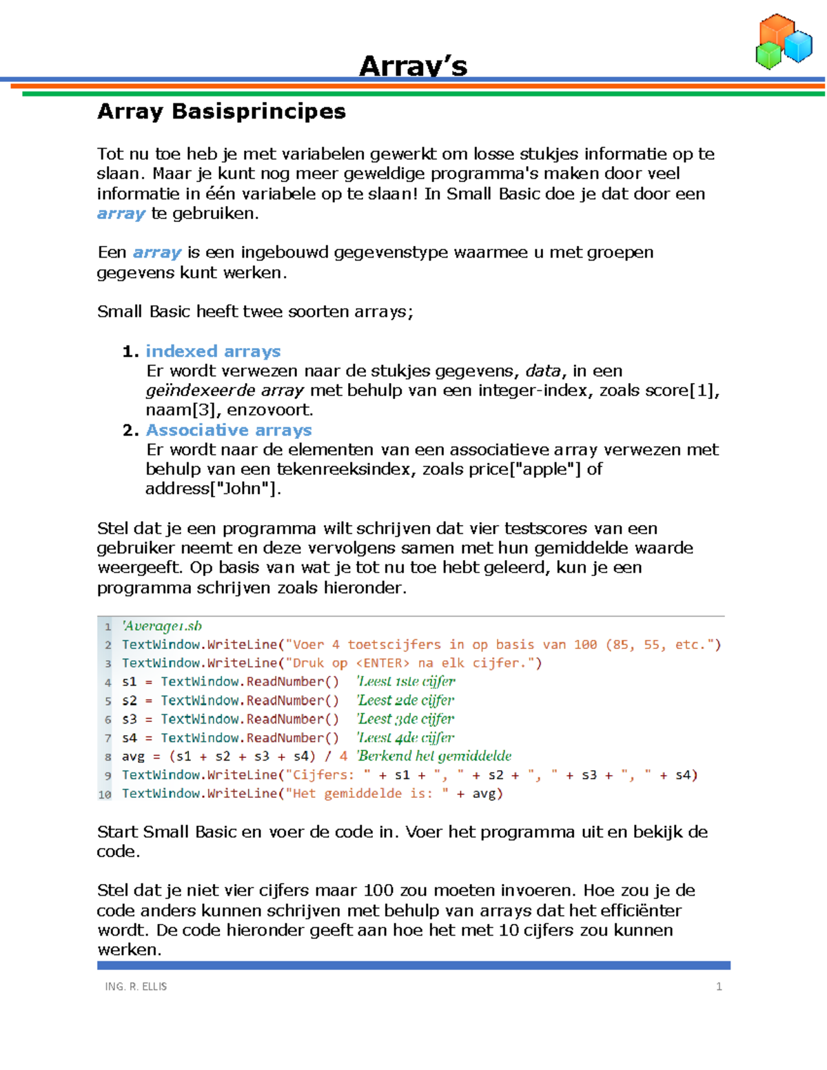 Les advarrays - 45t6r - Array Basisprincipes Tot nu toe heb je met ...