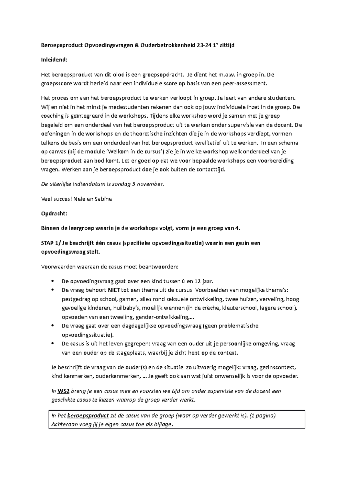 Beroepsproduct O&O 2023-2024 Opdracht - Beroepsproduct Opvoedingsvragen ...